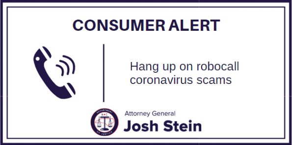 Consumer Alert: Hang up on Robocall Coronavirus Scams - NCDOJ