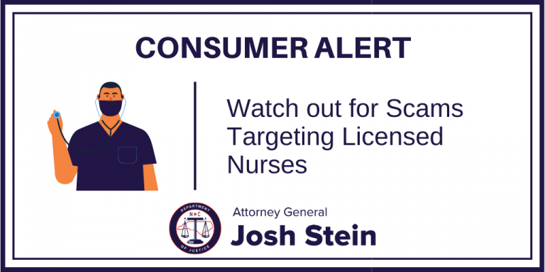 Consumer Alert: Watch out for Scams Targeting Licensed Nurses - NCDOJ