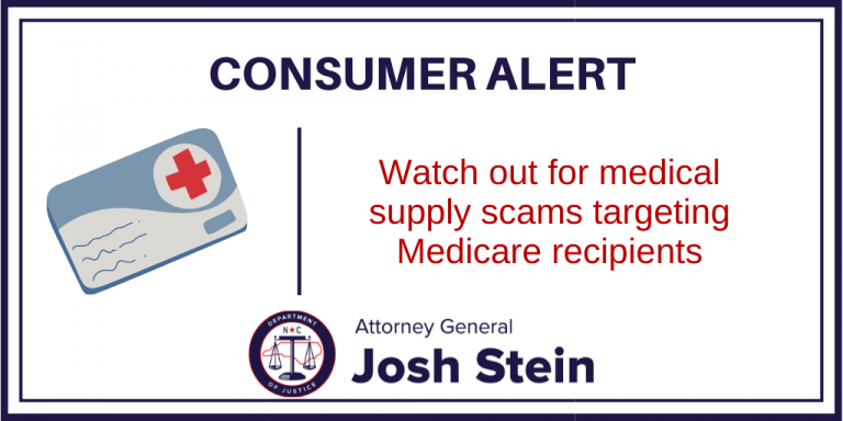 Watch out for medical supply scams targeting Medicare recipients - NCDOJ