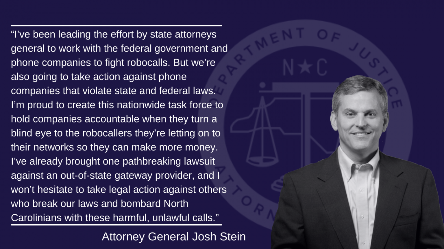 Attorney General Josh Stein Leads New Nationwide Anti-Robocall ... Attorney General Josh Stein Leads New Nationwide Anti-Robocall ...