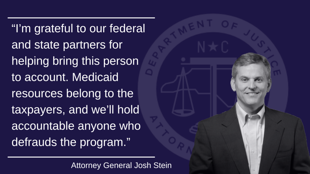 Attorney General Josh Stein Wins Conviction in $11 Million Medicaid ...