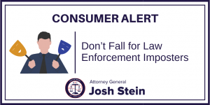 Consumer Alert: Don’t Fall for Law Enforcement Imposters - NCDOJ