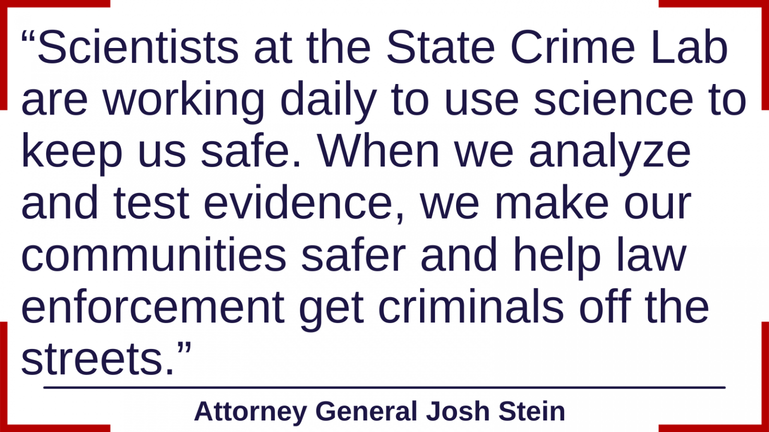 Attorney General Josh Stein Shares New CODIS Hits Update - NCDOJ