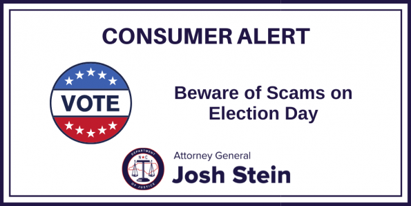 Consumer Alert: Beware of Scams on Election Day - NCDOJ